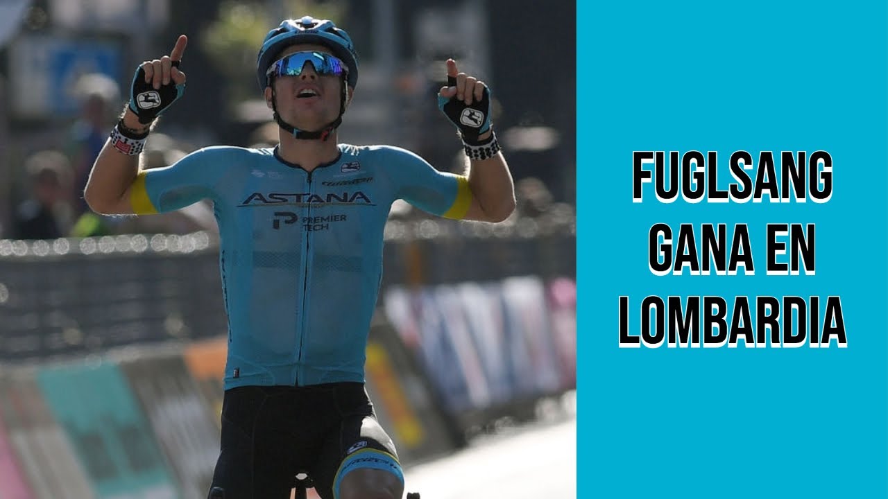 Resumen Il Lombardia 2020 | Victoria de Jakob Fuglsang - YouTube