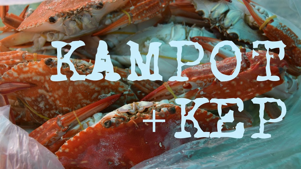 10 | KAMPOT + KEP: peppery and crabby - YouTube