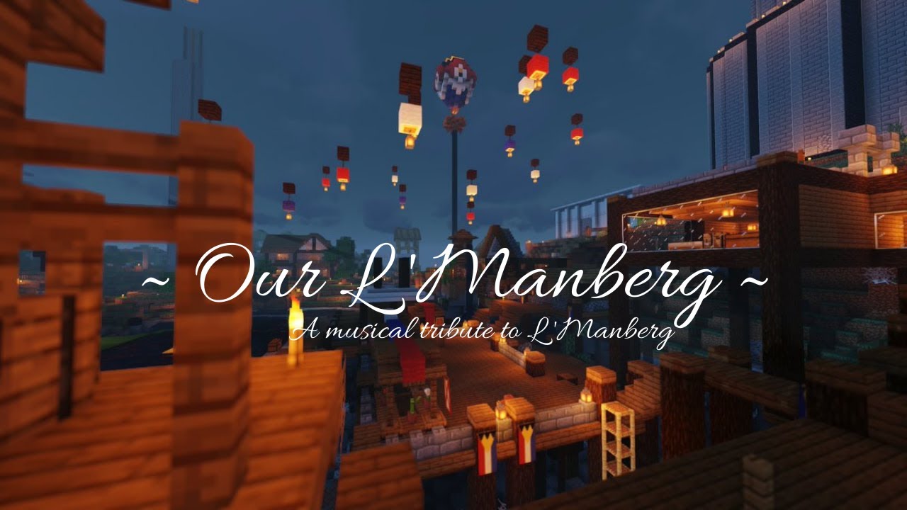 ~ Our L'Manberg ~ A musical lament/tribute for L’Manberg - YouTube