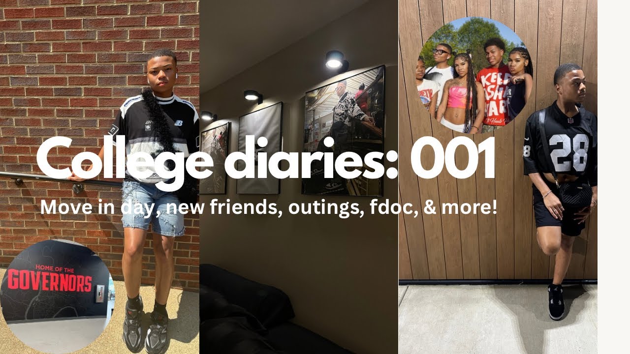 College diaries: 001 (Move in, new friends, outings, fdoc, & more ...