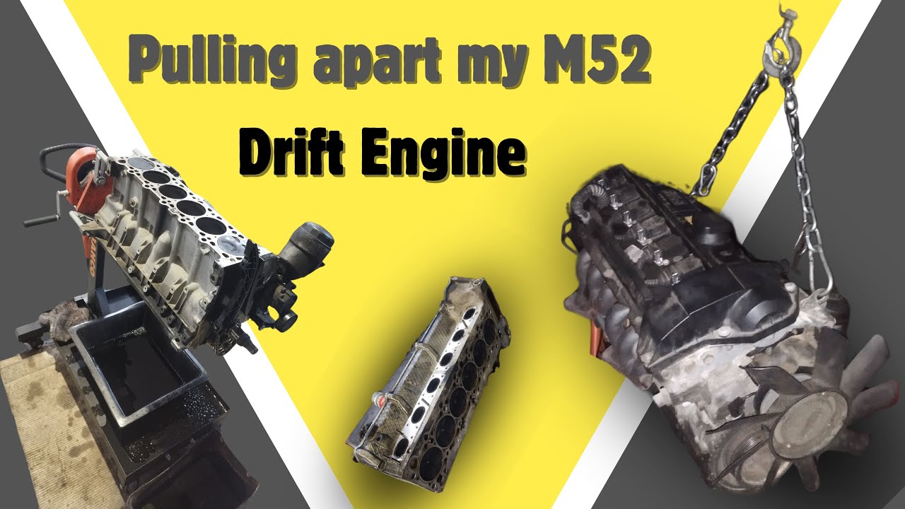 Tearing down my M52 Drift Engine - Building an E36 Drift Car - YouTube