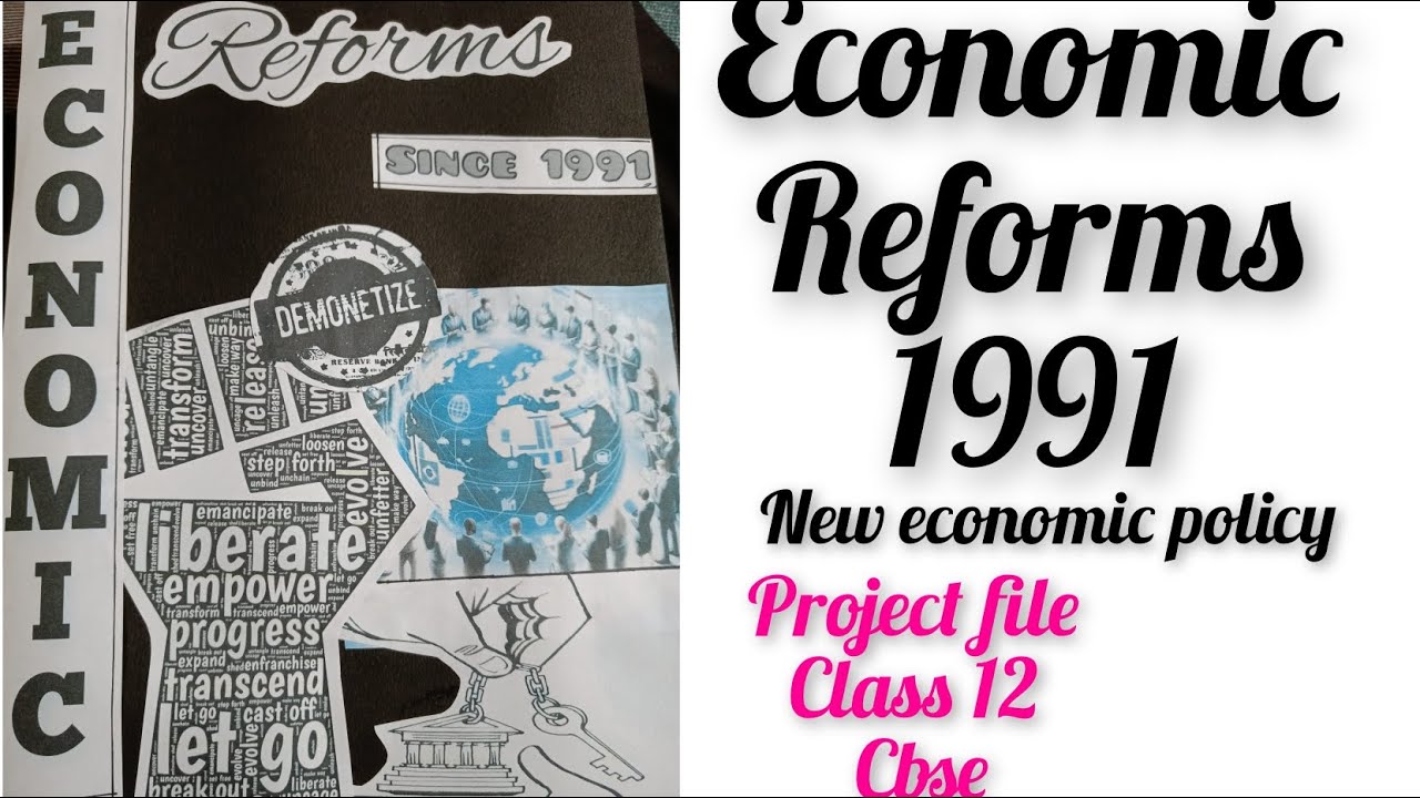 new economic policy/ economic reforms 1991 project file class 12 economics cbse 2024 - YouTube