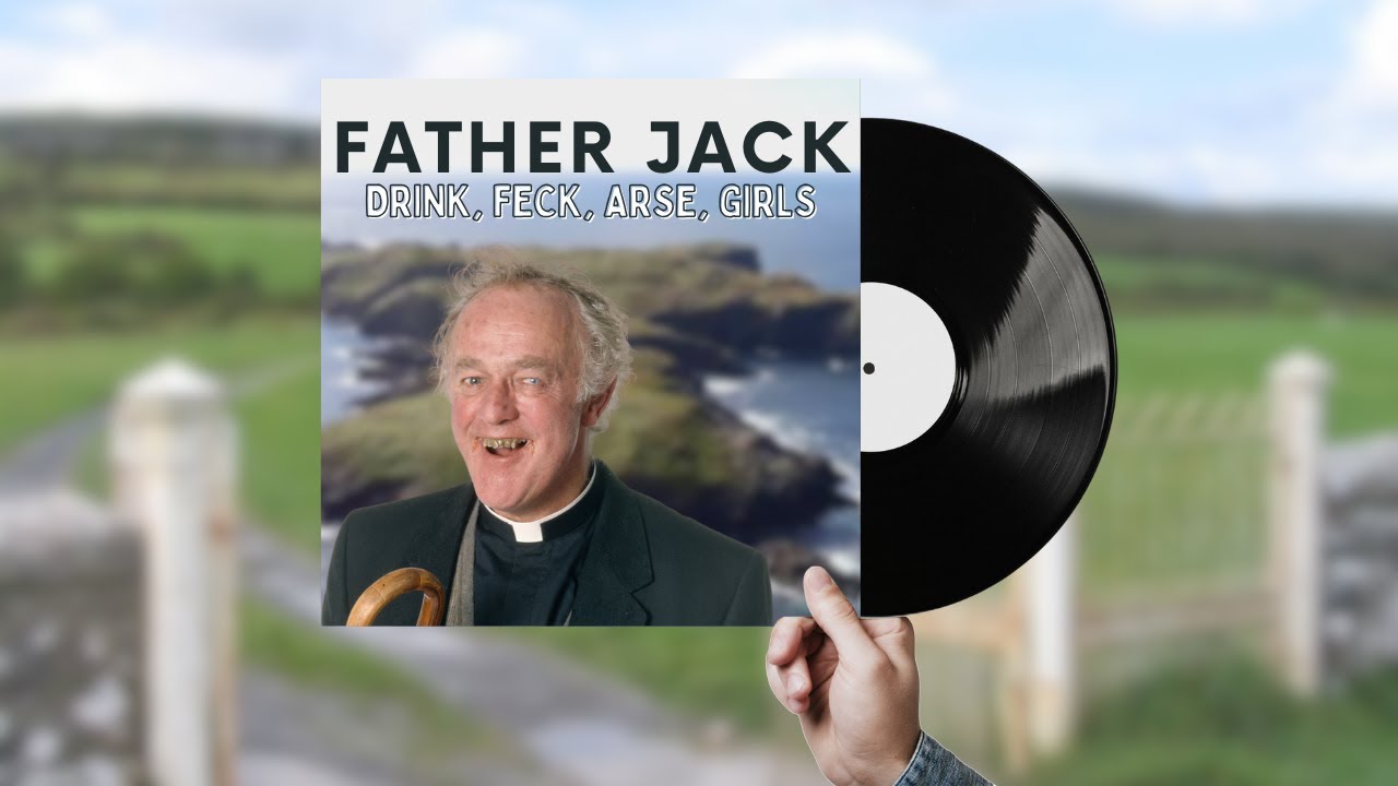 DRINK! FECK! GIRLS! …& Now TUNES? | Father Jack’s Debut EP - YouTube