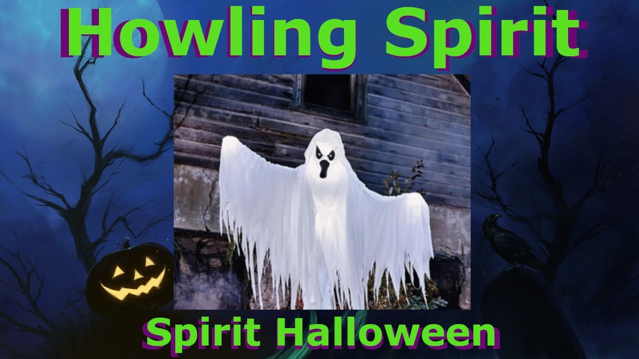Howling Spirit From Spirit Halloween - YouTube