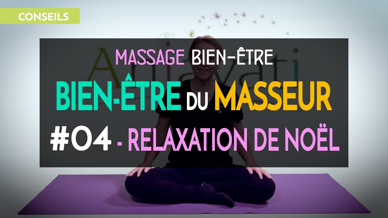 LE BIEN-ETRE DU MASSEUR #04 #massage #masseur #formationmassage # ...