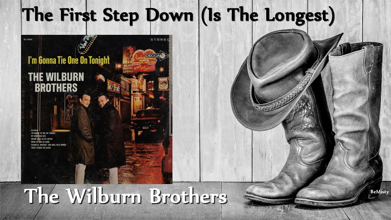 The Wilburn Brothers - The First Step Down (Is The Longest) - YouTube