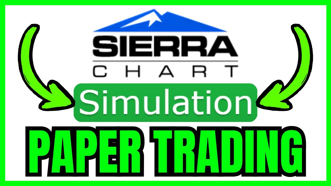 How To PAPER TRADE On Sierra Chart (QUICK & EASY) 2026 - YouTube