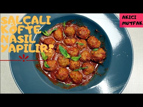 SALÇALI KÖFTE NASIL YAPILIR? |#KÖFTE YEMEKLERİ