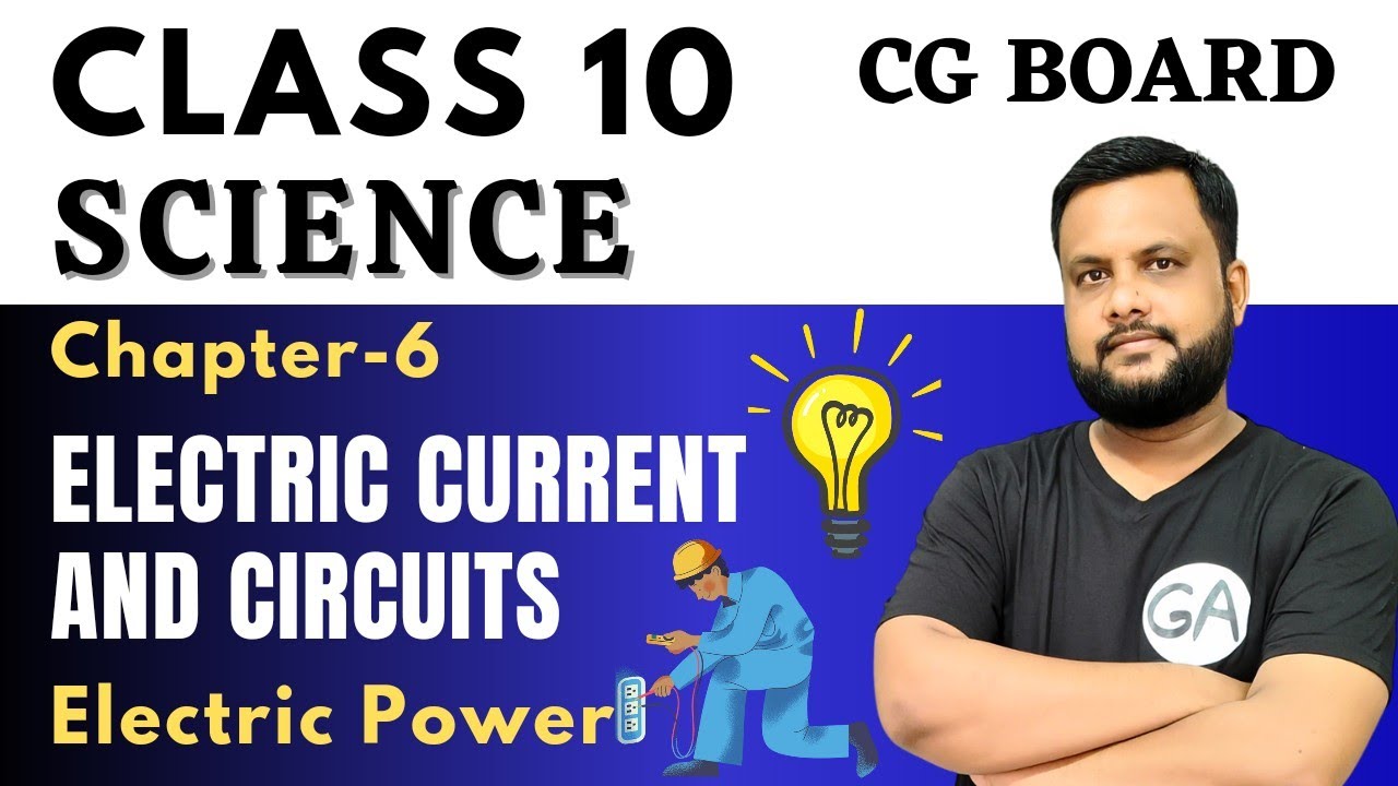 Electric power | Class 10 Science Chapter 6 | CG Board 10th Science ...