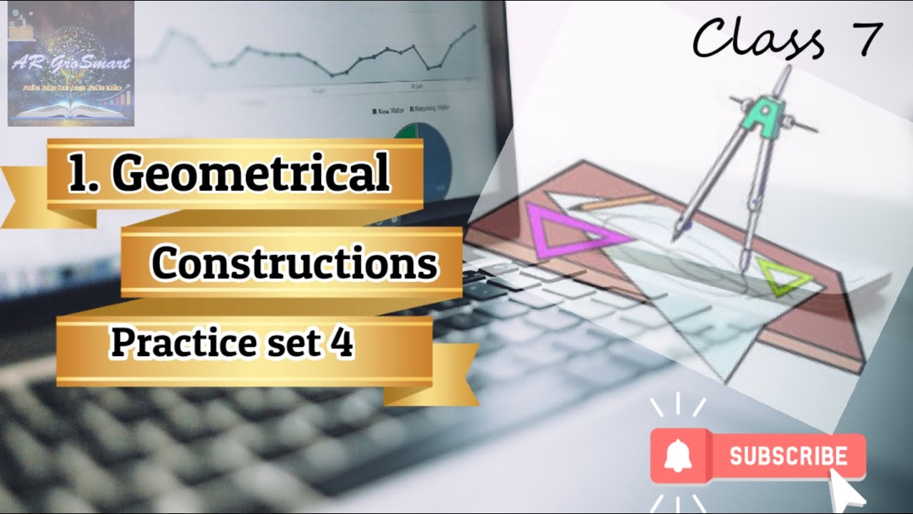Geometrical construction |class7| Practice set 4 - YouTube