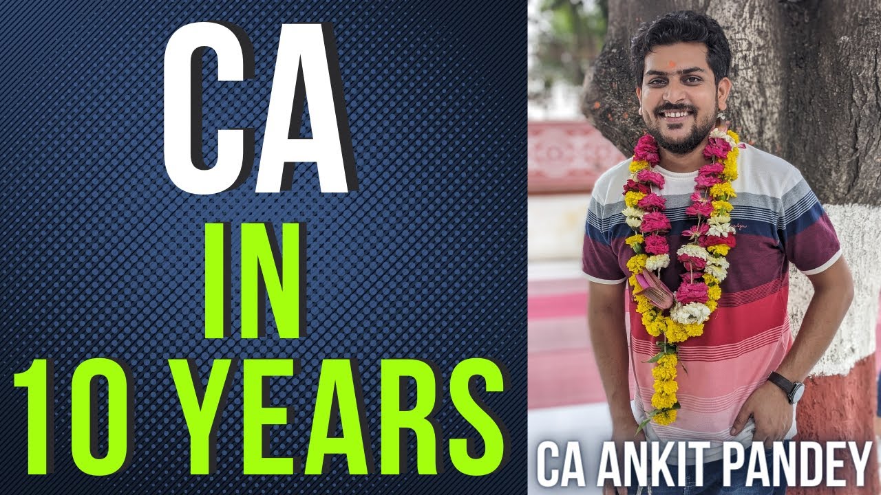 CA in 10 Years || From Struggle to Success || The Inspiring CA Journey of @caankitpandey - YouTube