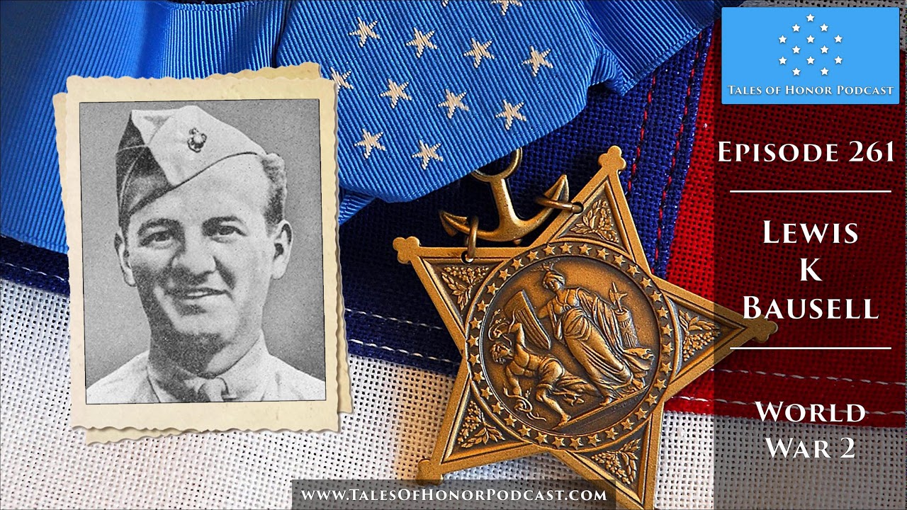 Lewis K Bausell - Medal of Honor Recipient - YouTube