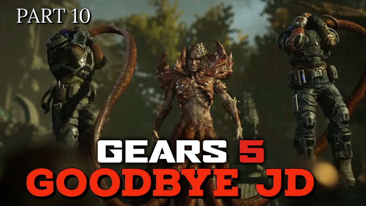 gears 5 campaign Walkthrough Goodbye JD (Boss battle) - YouTube