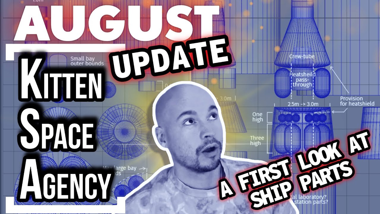 Kitten Space Agency - AUGUST UPDATE - YouTube