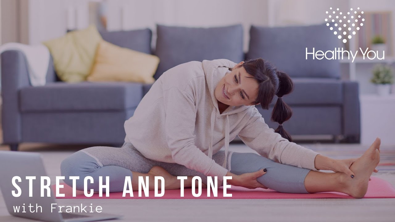 Stretch & Tone with Frankie - YouTube