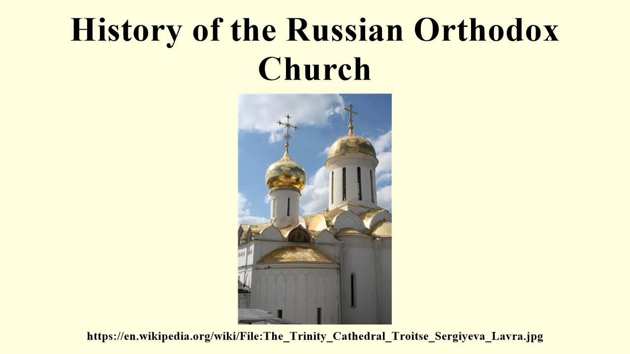 History of the Russian Orthodox Church - YouTube