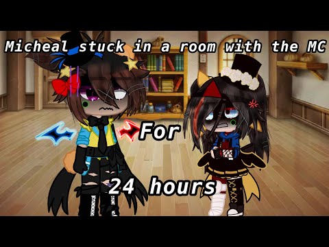 ✨[]Micheal stuck in a room with MC for 24h[]FNAF x Gacha[]My AU[]Not original[]Cassidy knows!![]✨