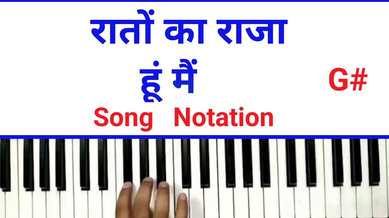 Raton Ka Raja Hoon Mein Piano.harmonium piano notation tutorial ...