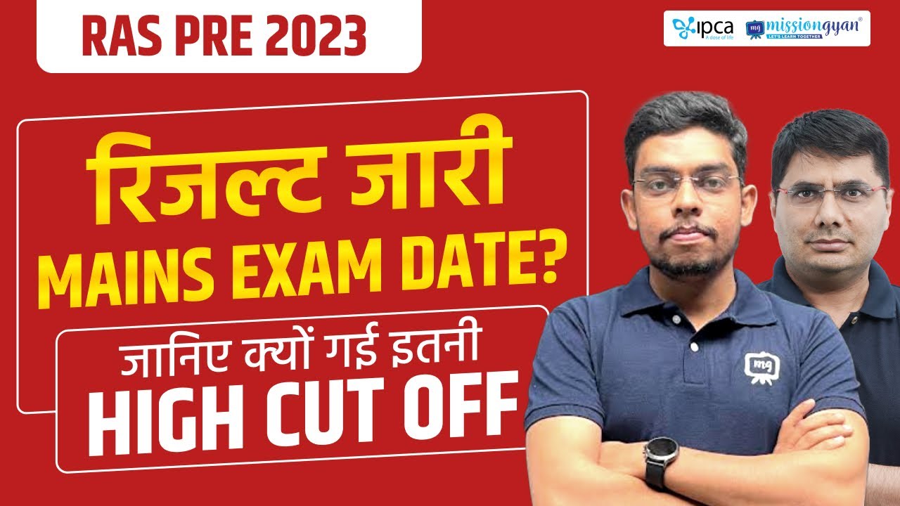 RAS PRE Result 2023 | RAS Pre Cut off 2023 | RAS Mains Exam Date 2023 ...