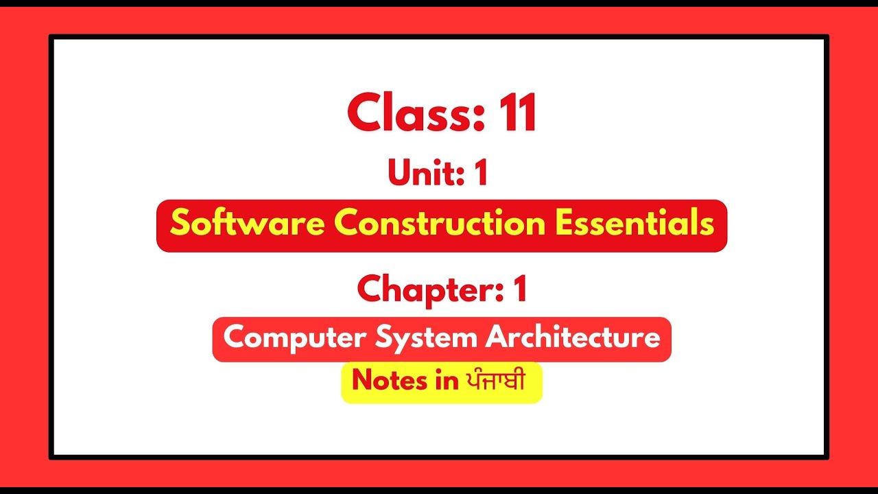 Class 11 Unit 1 Chapter 1 Computer System Architecture (Notes in ਪੰਜਾਬੀ ...