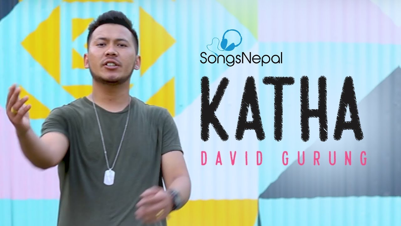 Katha - David Gurung | New Nepali Rap Song 2019 - YouTube