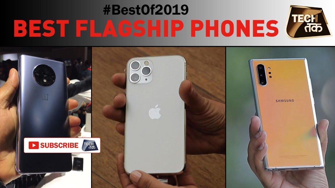 BEST FLAGSHIP PHONES OF 2019 | Tech Tak - YouTube