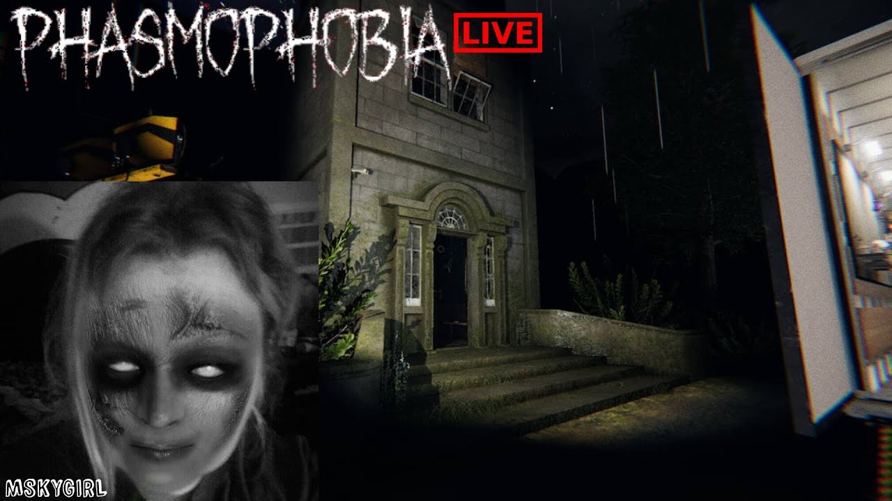 PHASMOPHOBIA..LIVE..PLAYING THE NEW MAPS - YouTube