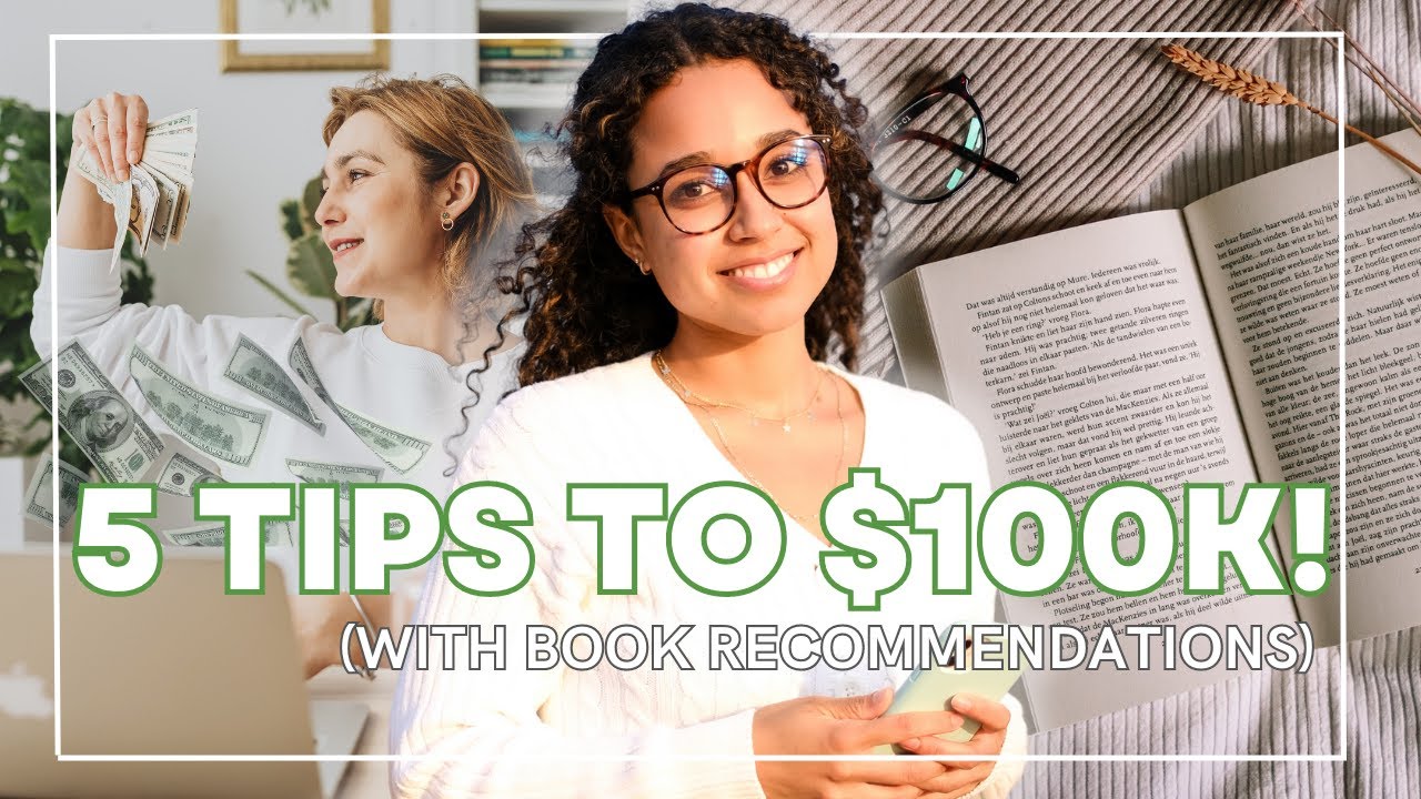 5 Tips to Hit Your First $100k w/ Book Recommendations!! // Rebecca ...
