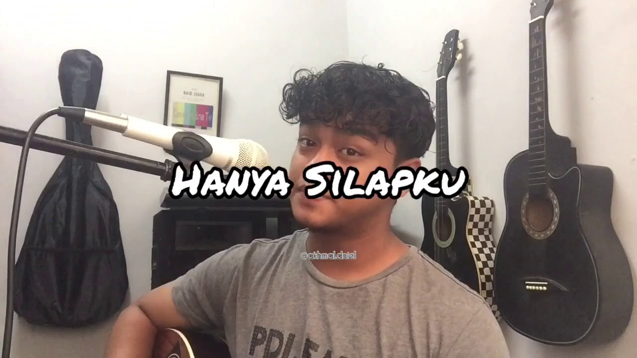 Hanya Silapku - Original by Akhmal Daniel - YouTube
