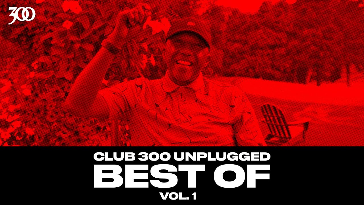 300 ENTERTAINMENT Presents CLUB 300 BEST OF VOL 1 - YouTube