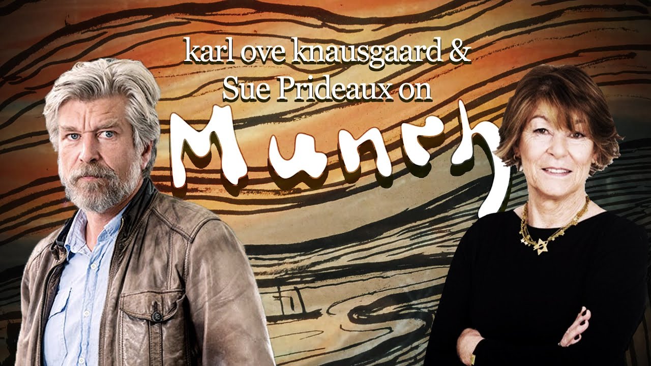 Reflections on Munch: Karl Ove Knausgaard and Sue Prideaux in ...