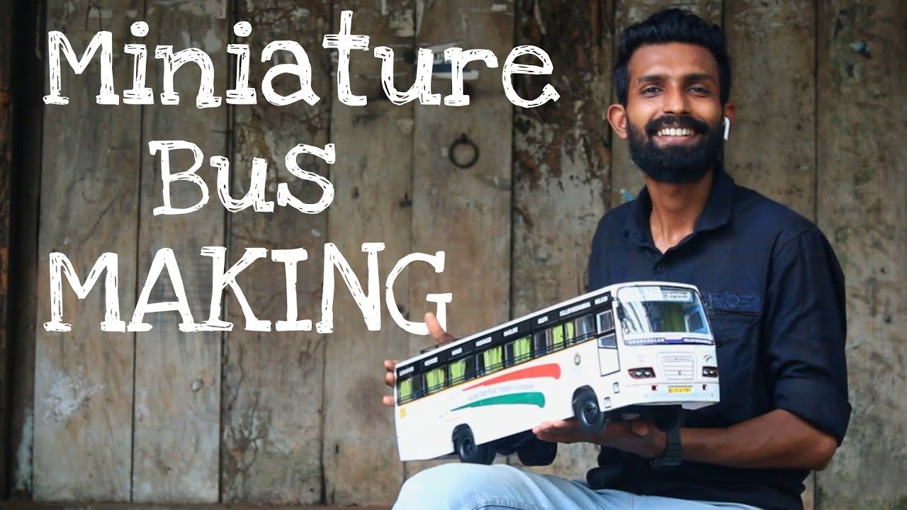 Rc Miniature Bus Making | Super Delux Miniature Bus | Irfan Thalassery ...