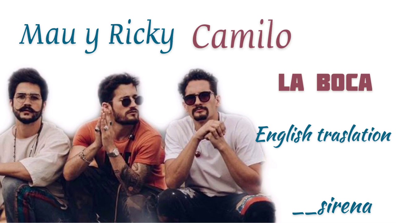 May y Ricky, Camilo- La Boca ( English Translation) - YouTube