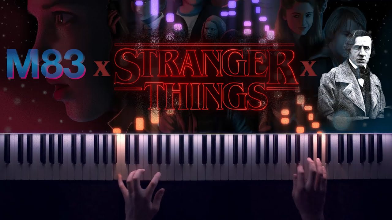 Stranger Things Theme x M83 Midnight City x Chopin Winter Wind Etude ...