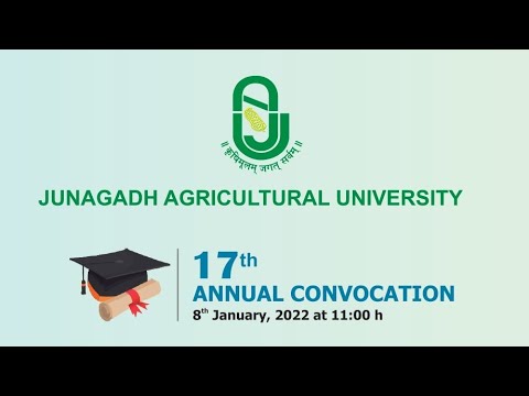17th Annual Convocation of Junagadh Agricultural University (JAU) - YouTube