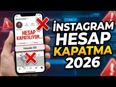 İNSTAGRAM HESAP KAPATMA (2026)
