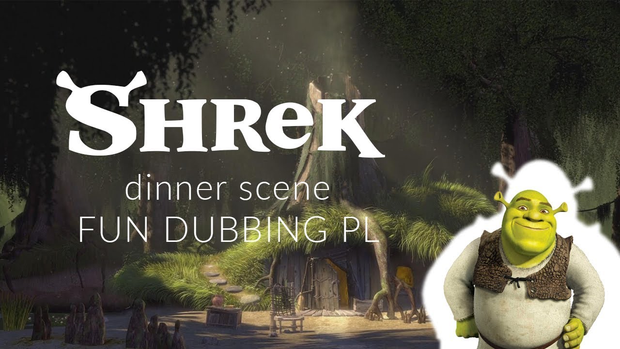 Shrek dinner scene (fun dubbing) PL - YouTube