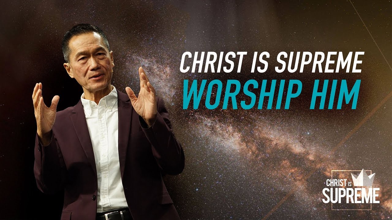 Christ is Supreme - Christ is Supreme: Worship Him - Peter Tanchi - YouTube