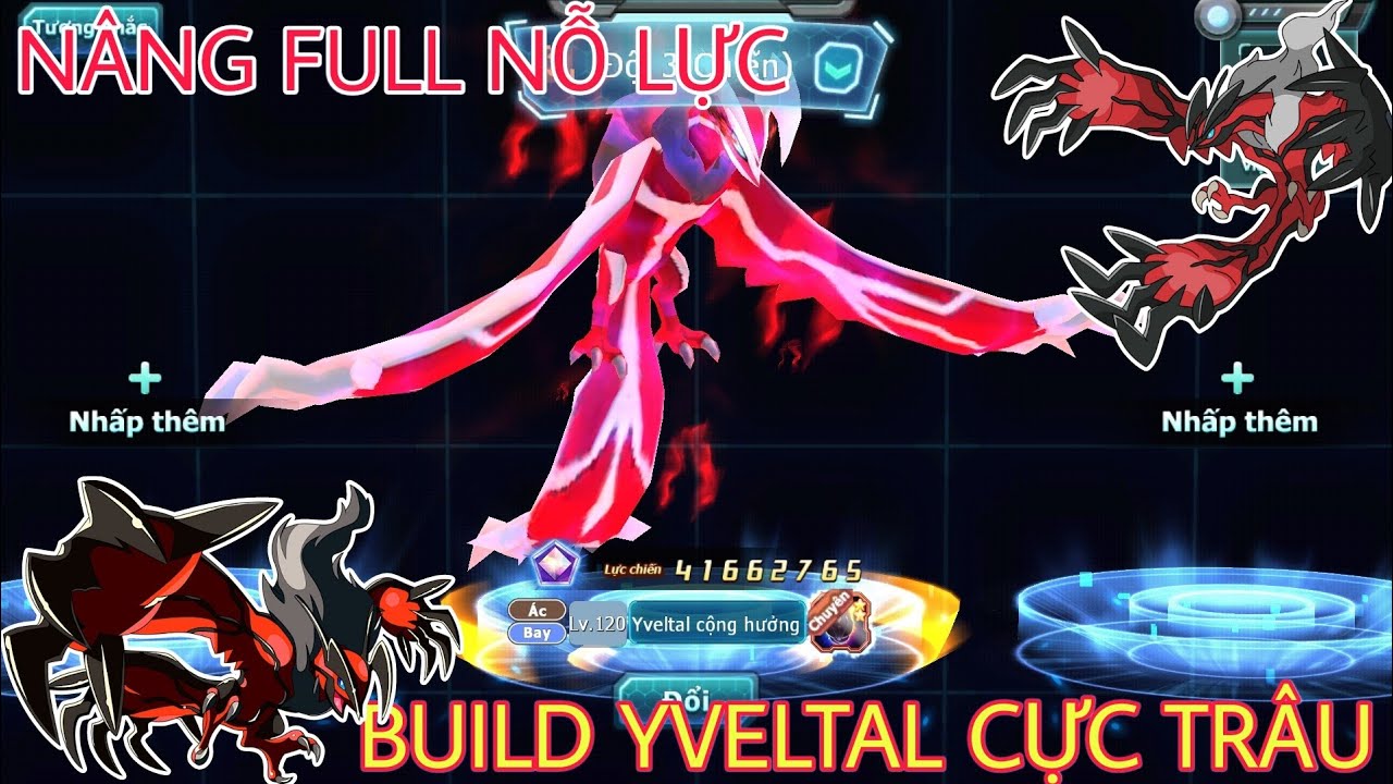 Poke đại chiến - Nâng full nỗ lực và cách build Yveltal cực trâu ...