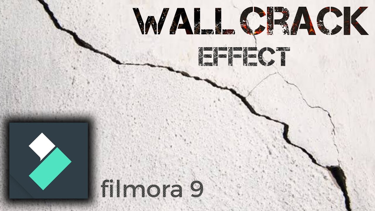 WALL CRACK EFFECT | FILMORA 9. - YouTube