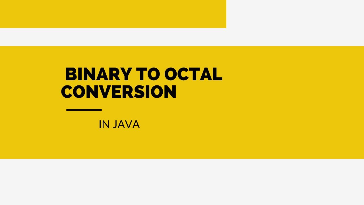 Binary To Octal Conversion In Java Using Recursion Sb Codes Java Recursion Youtube 7818