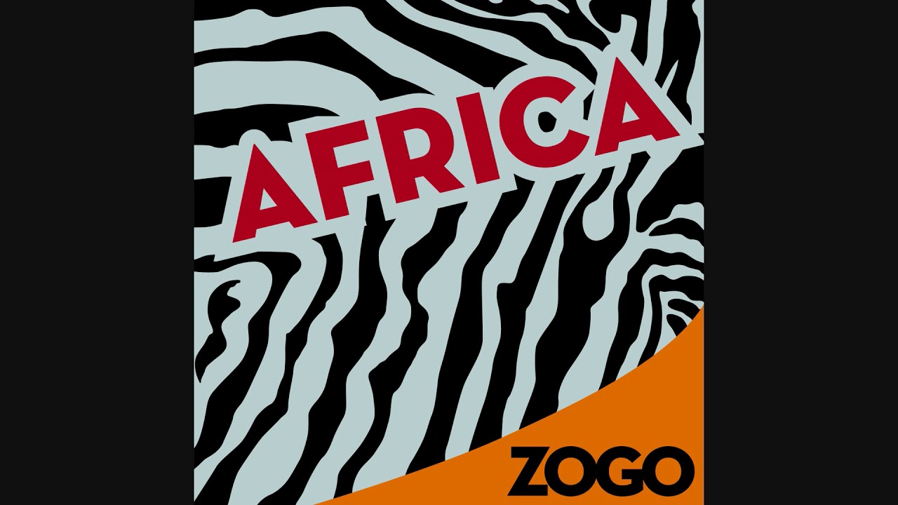 ZOGO - Africa (Dan Shake's Disco Dub) - YouTube