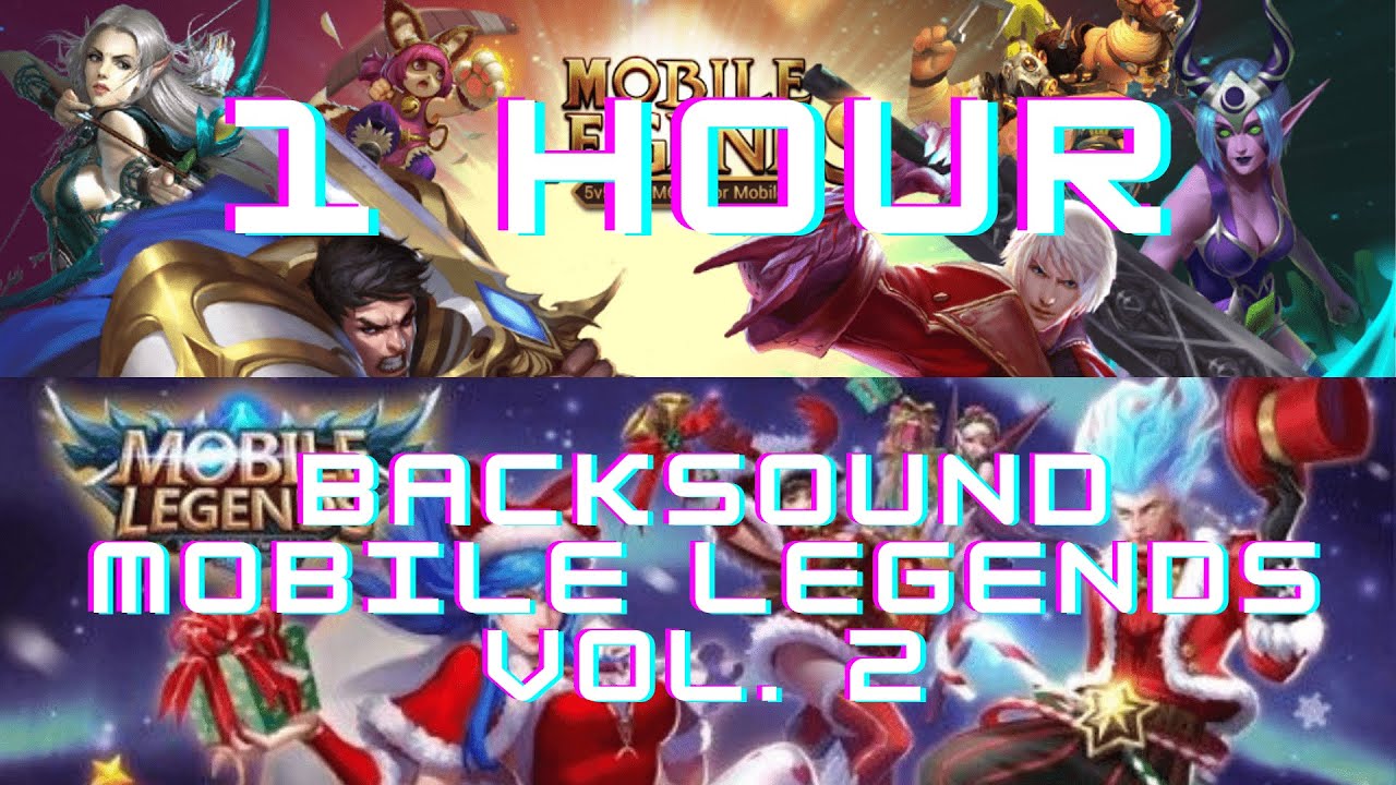 [1 HOUR] Backsound Mobile Legends (First Version) - Vol. 2 - YouTube