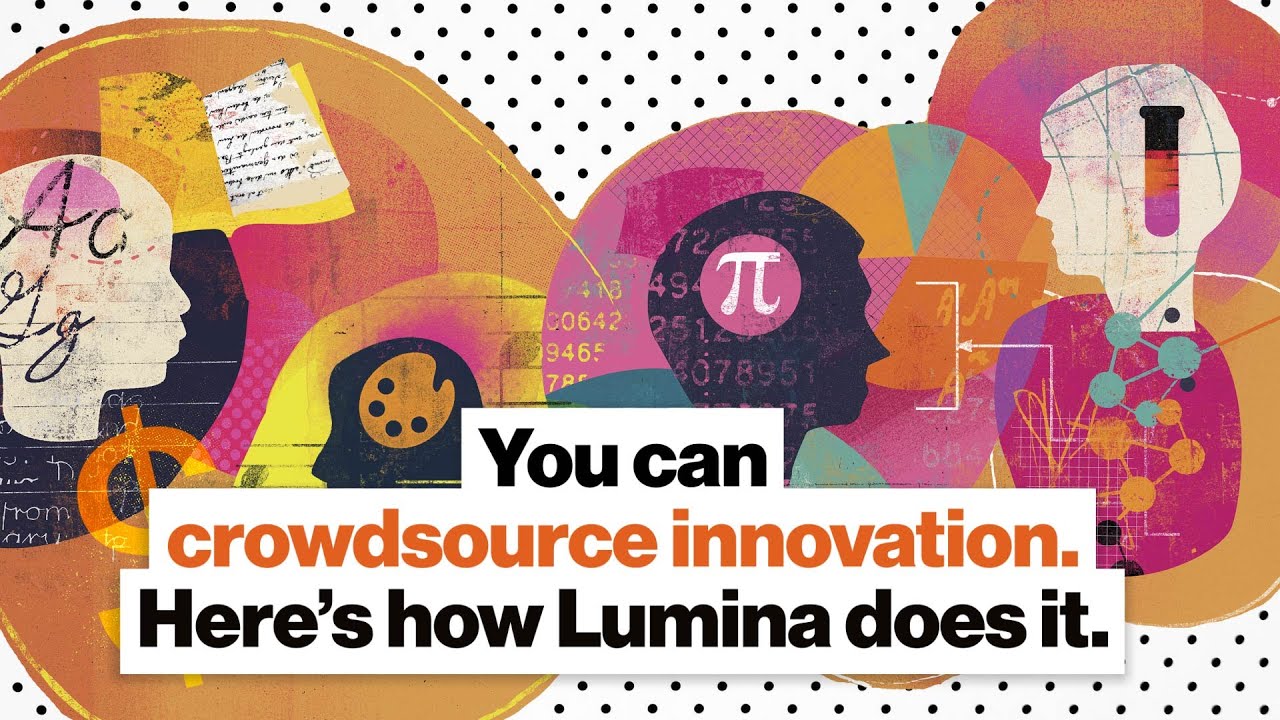 You can crowdsource innovation. Here’s how Lumina does it. | Elizabeth ...