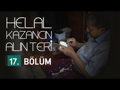 Helal Kazancın Alın Teri 17.Bölüm - Ramazan Bağlam (Lületaşı Ustası)