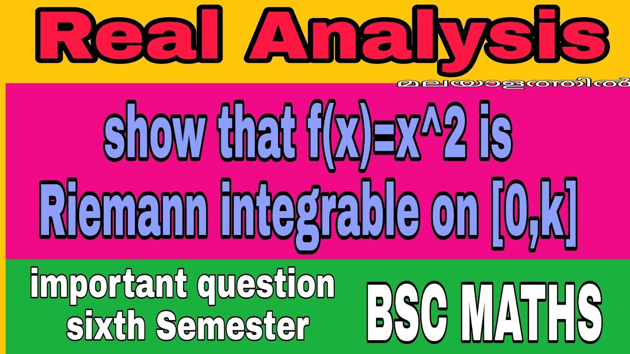 Riemann integrable| show that f(x)=x^2 is Riemann integrable on [0,k ...