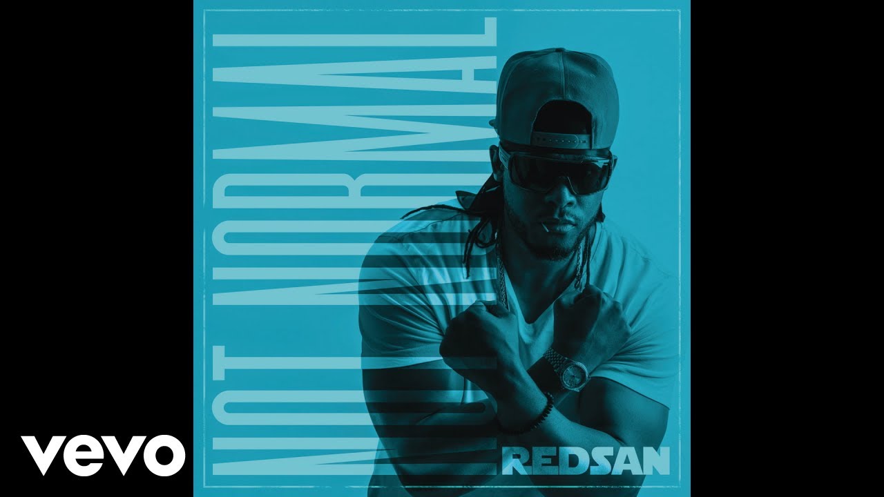 Redsan - Not Normal (Pseudo Video) - YouTube