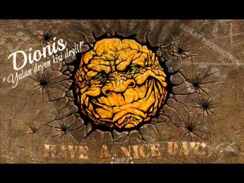 Dionis-Yalan deyen kisi deyil