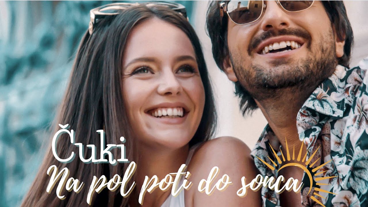 ČUKI - Na pol poti do sonca (Official video) - YouTube