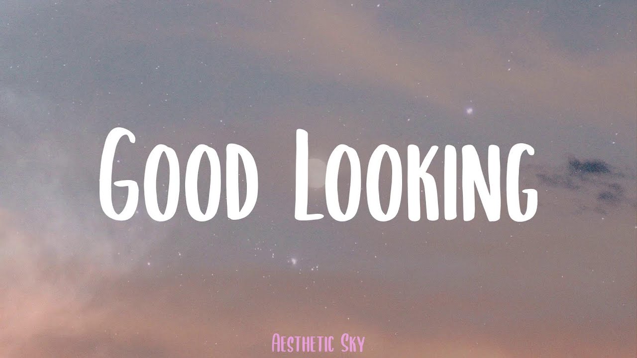 Suki Waterhouse - Good Looking (Lyrics) - YouTube